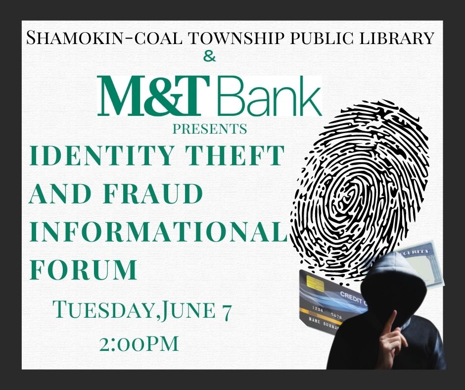 Identity Theft & Fraud Informational Forum – Shamokin-Coal Township ...