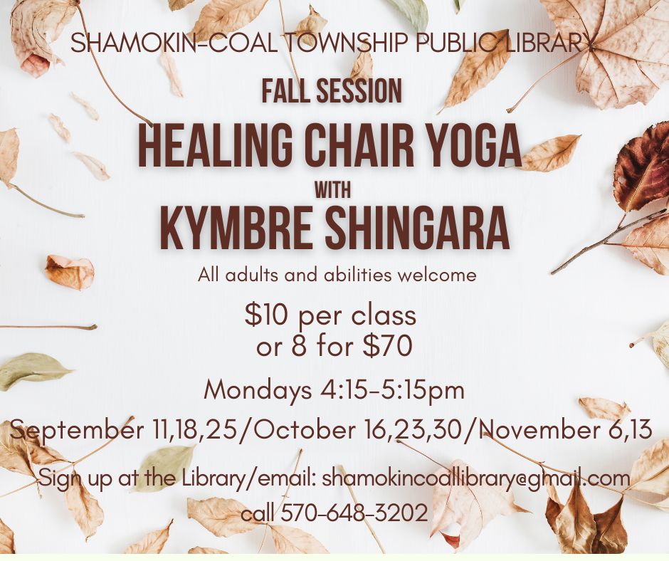 Healing Chair Yoga Fall Sessions – Shamokin-Coal Township Public Library