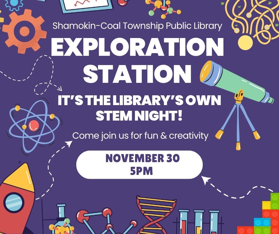 New STEM Program Starting Soon – Shamokin-Coal Township Public Library
