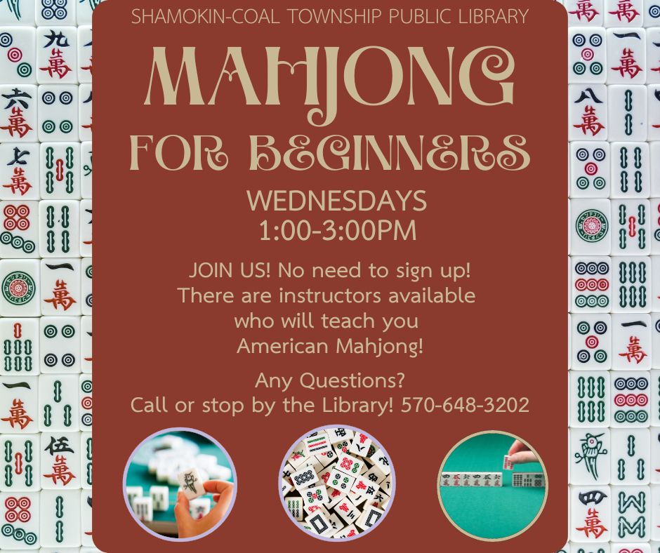 Mahjong for Beginners Every Wednesday Afternoon – Shamokin-Coal ...